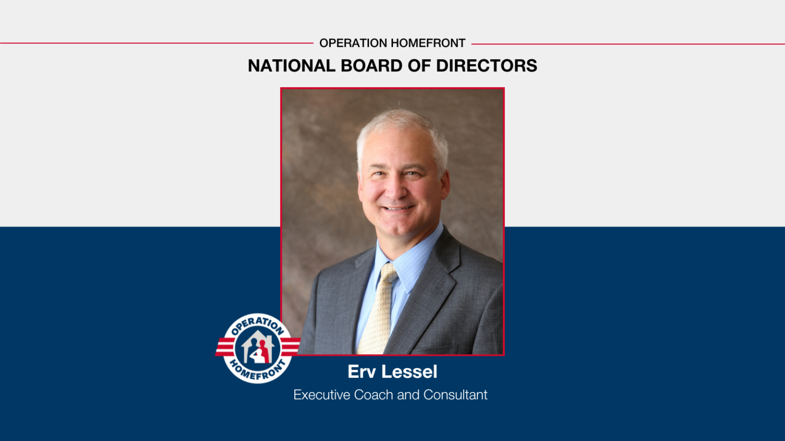 Erv Lessel Joins National Board of Directors - Operation Homefront